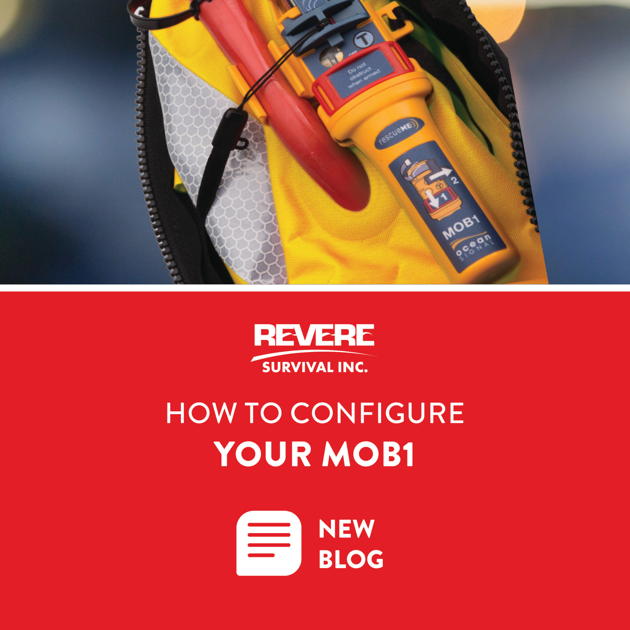 How to configure your MOB1 - Revere Survival Inc.